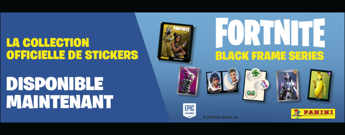 PANINI « FORTNITE BLACK FRAME SERIES STICKERS » : fiche signalétique