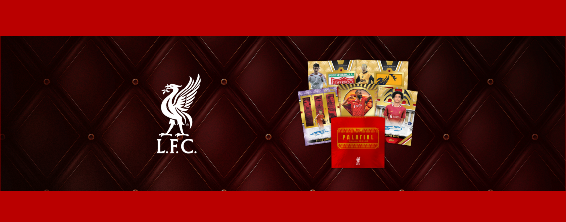 TOPPS PALATIAL « LIVERPOOL FC 2024/25 » : coup d’œil